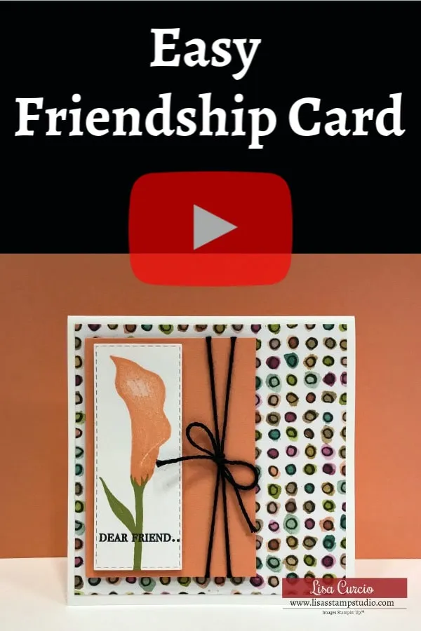 How Making this Friendship Card will Make you Feel Better - Lisa's ...