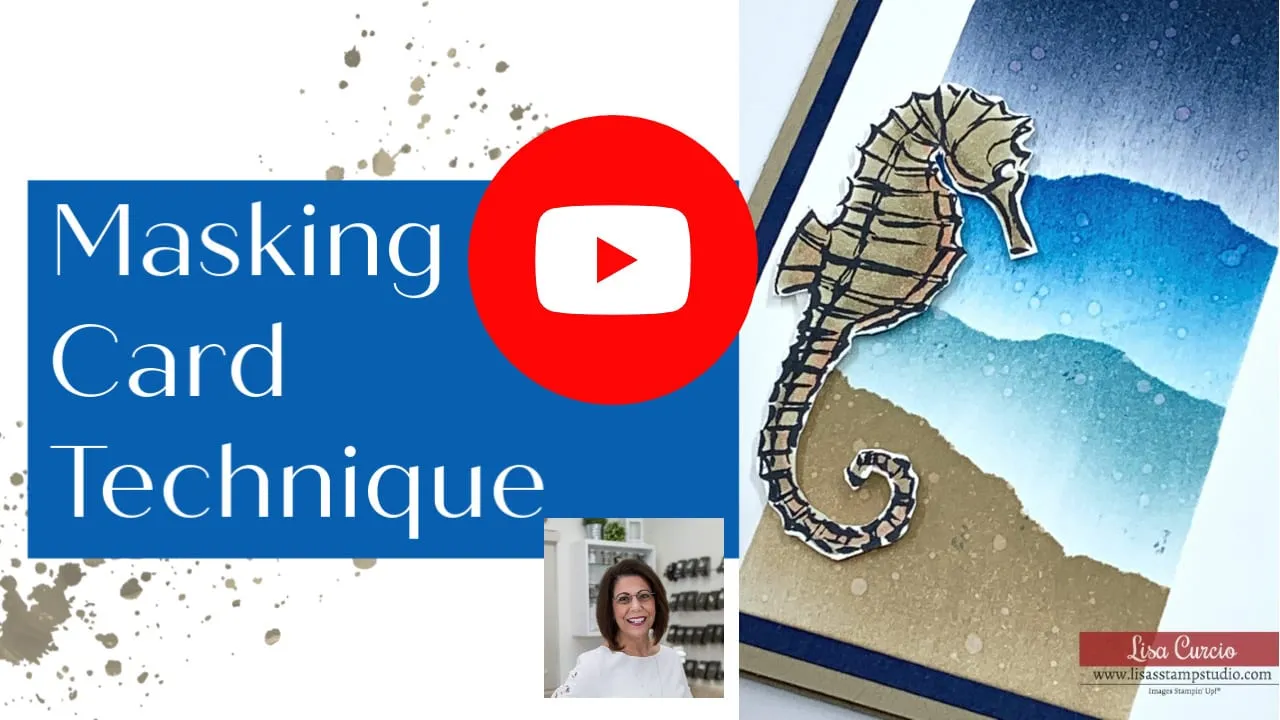 How to Make a Great Card with Masking - Lisa's Stamp Studio