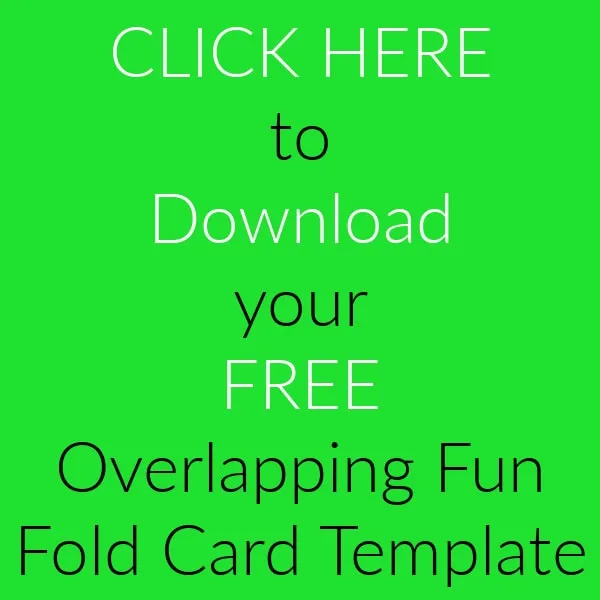 The Overlapping Fun Fold Card & Everything You Need to Know to Make It
