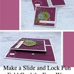 How to Make a Slide and Lock Fun Fold Card That Will Be Impressive