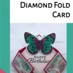 A Double Diamond Fold Card Tutorial That Will Rock The World