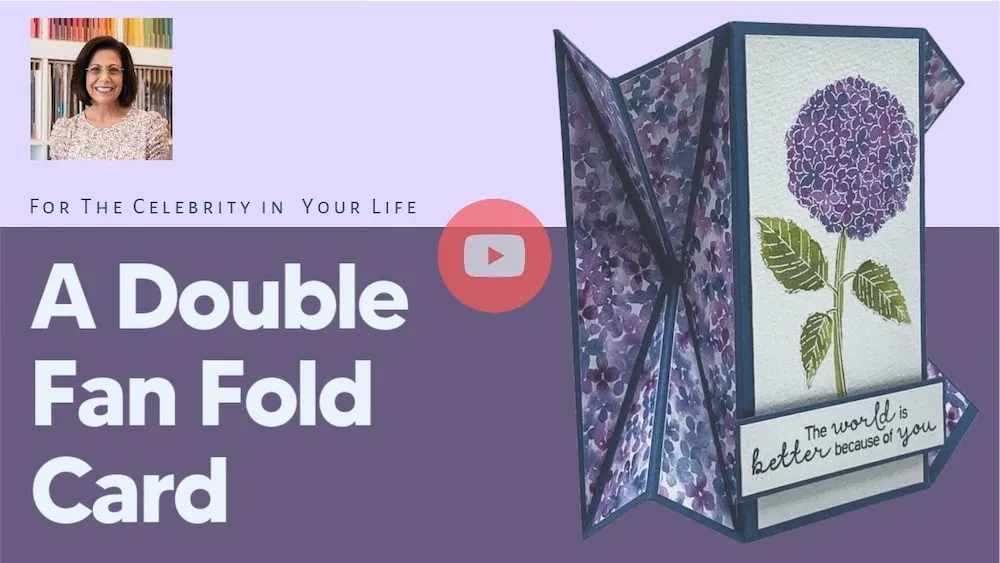 Double Fan Fold Card Tutorial That is Celebrity Worthy