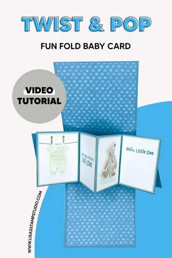 Baby Card: Make a Beautiful, Easy Twist & Pop Fun Fold Baby Card