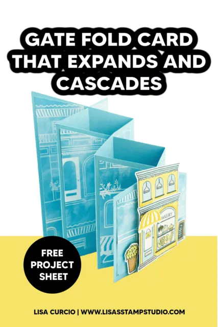How to Make a Gate Fold Card That Expands and Cascades in Easy Steps - Lisa's Stamp Studio