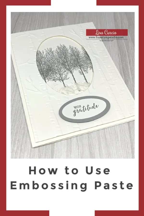How to Use Embossing Paste as a Fun Card Making Technique
