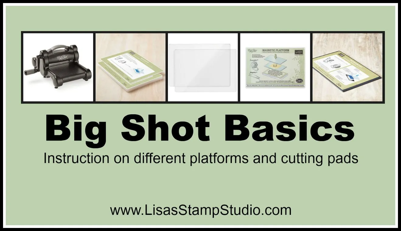 Quick Crafting Tip - Big Shot Basics - Lisa's Stamp Studio