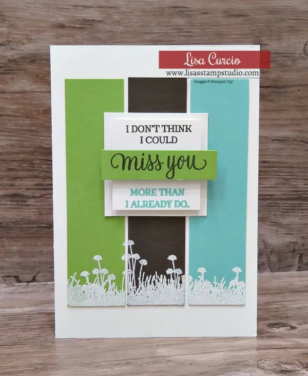 Enjoy Life - Missing You - Lisa's Stamp Studio