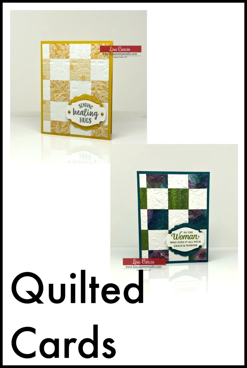 Need a Quick Simple Card? Try this Quilted Card! - Lisa's Stamp Studio