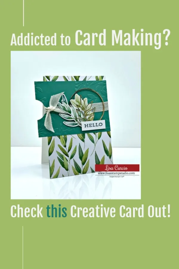 A Creative Card Idea You'll Be Addicted To - Lisa's Stamp Studio
