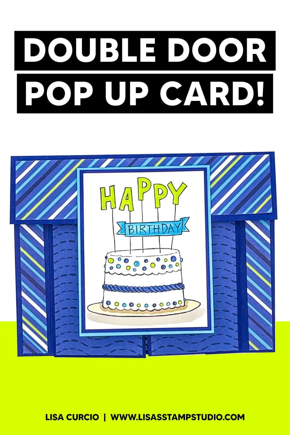 Surprise & Delight with this Double Door Pop Up Birthday Card